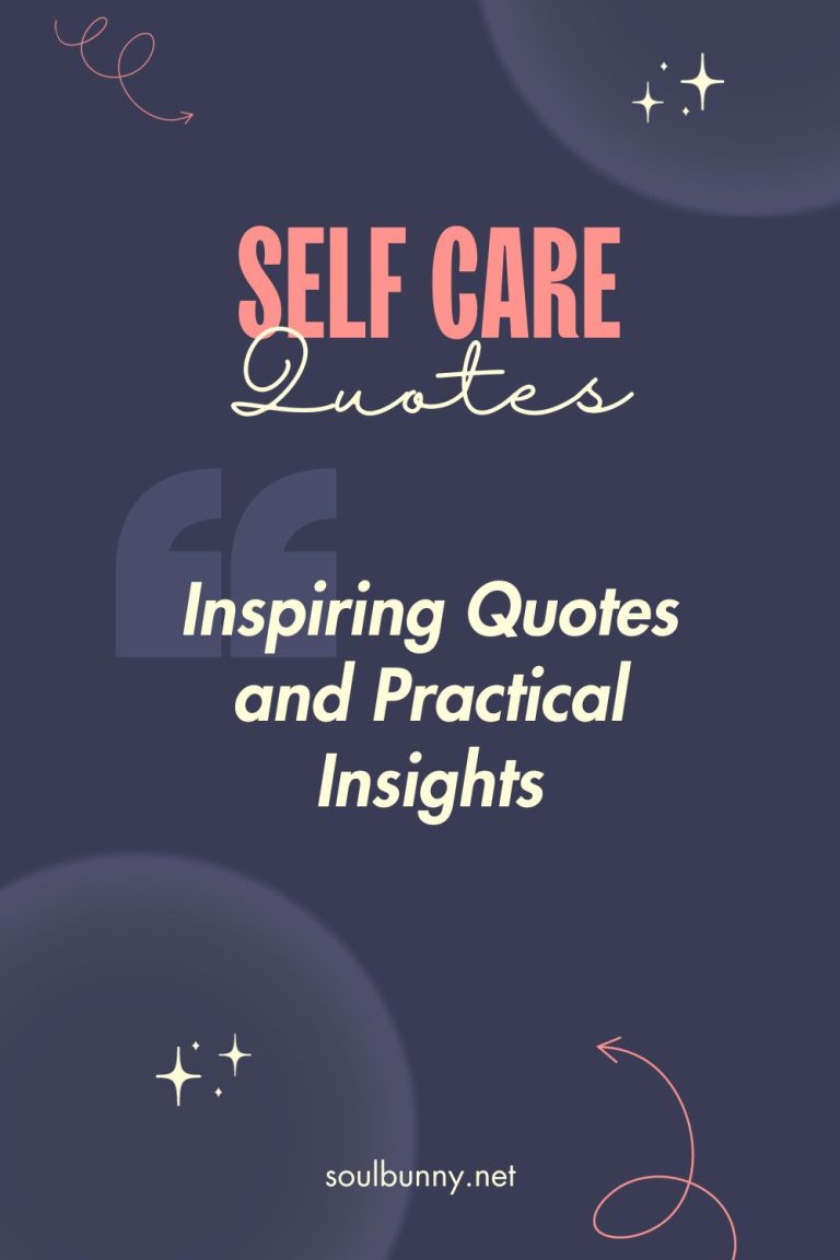 Self Care Quotes To Inspire You To Take Care of Yourself – Soul Bunny